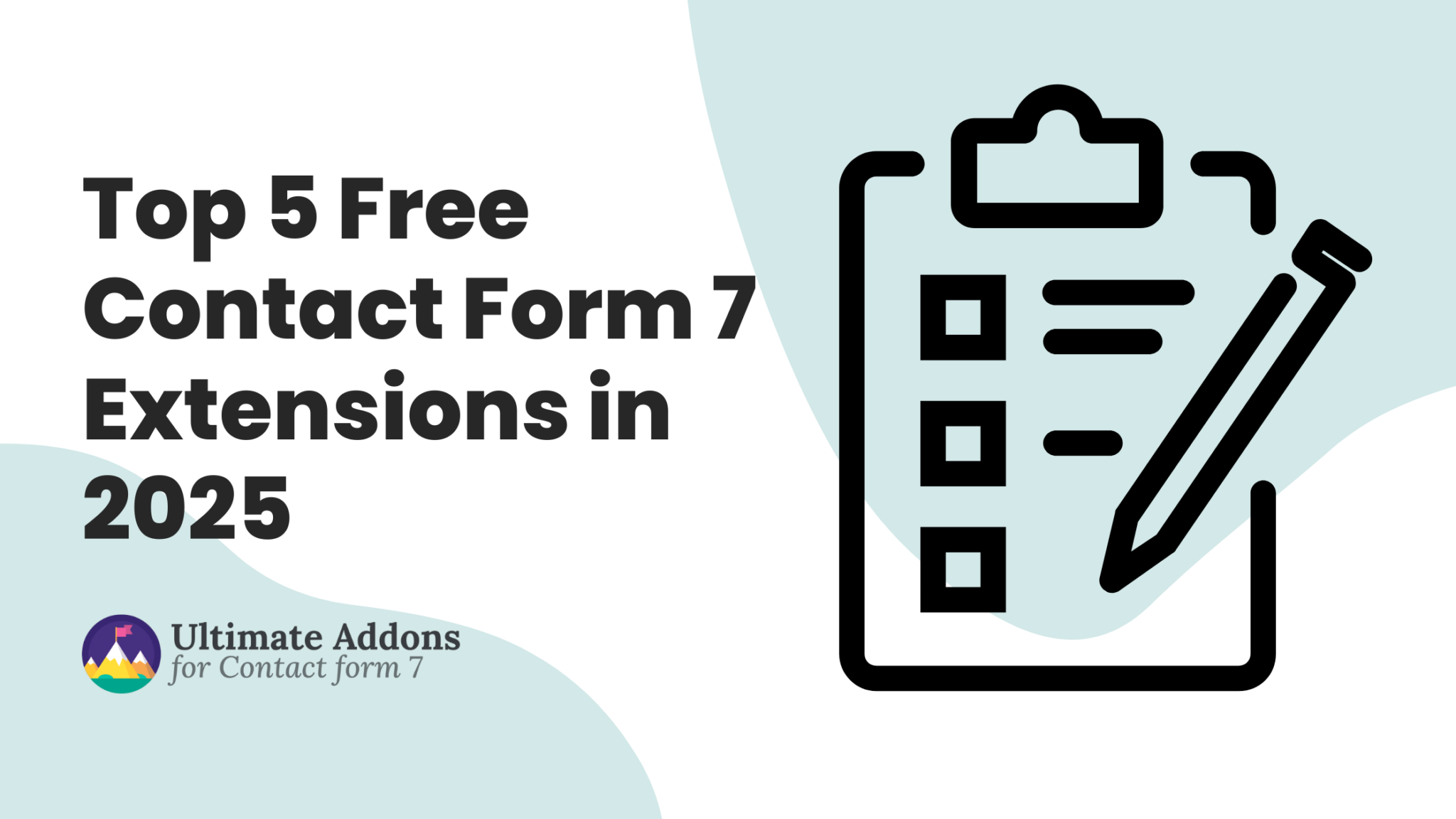 Top 5 Free Contact Form 7 Extensions in 2025 - Ultra Addons for Contact ...