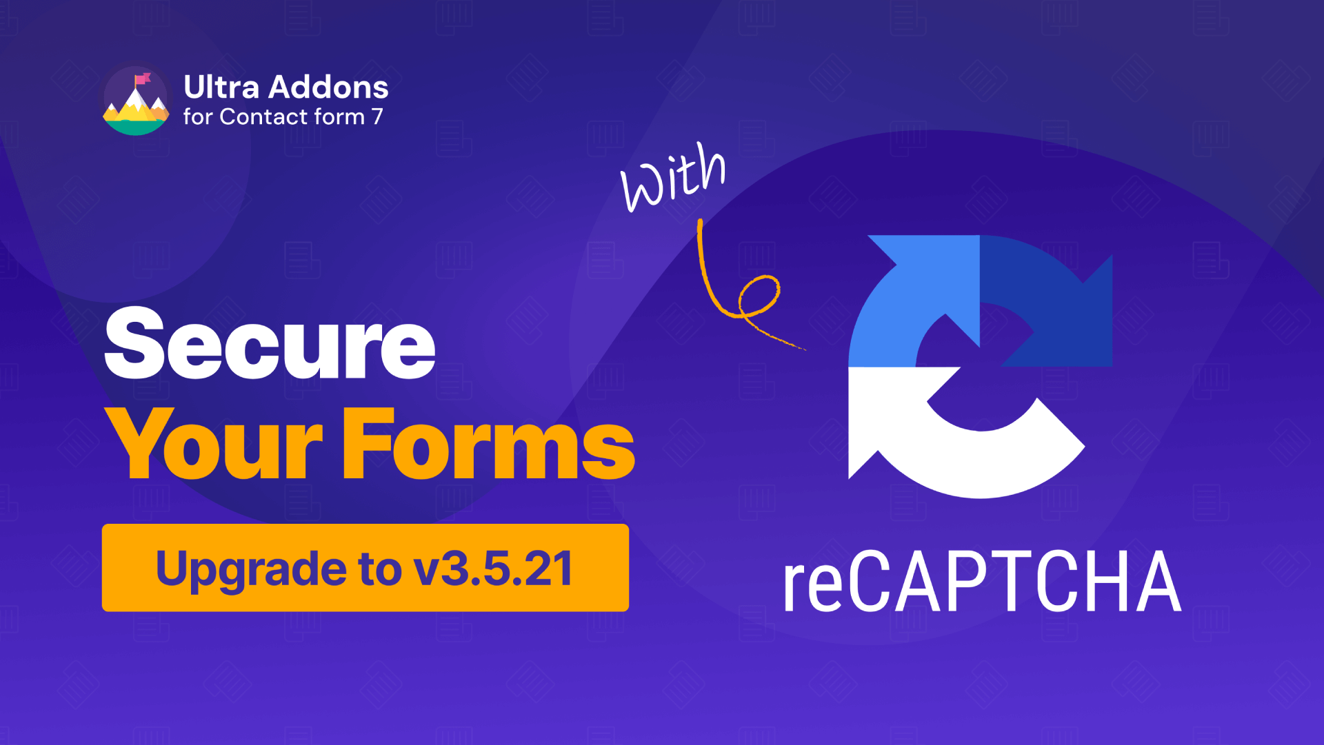 Ultra Addons for Contact Form 7 v3.5.21: Google reCAPTCHA Integration - Ultra Addons for Contact ...
